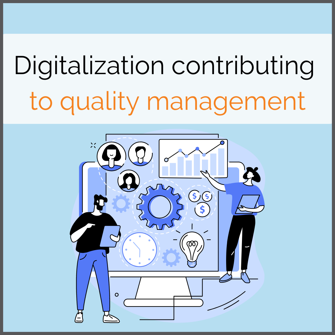 How digitalization contributes to quality management - tracekey ...